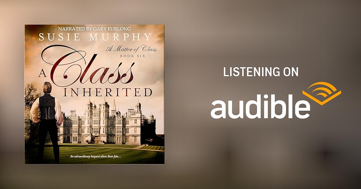 A Class Inherited Audiobook Free With Trial
